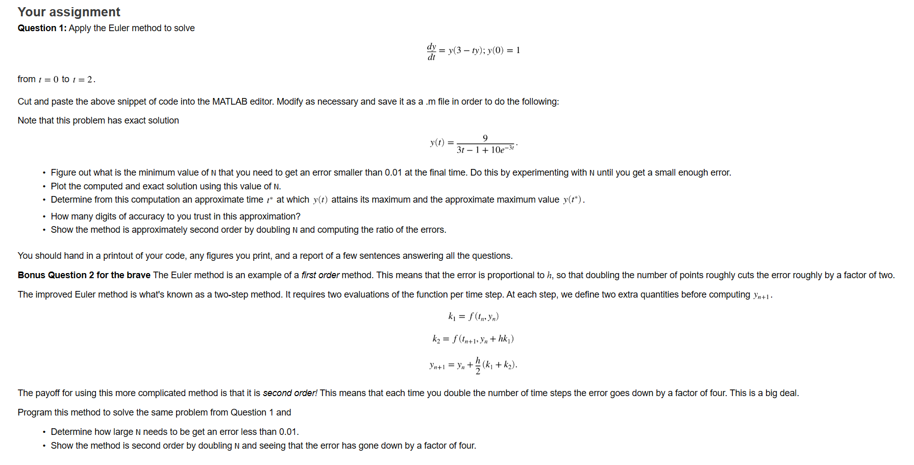 Your assignment Question 1: Apply the Euler method to | Chegg.com