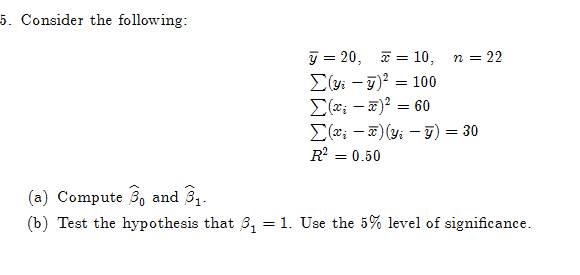 Solved 5. Consider the following: | Chegg.com