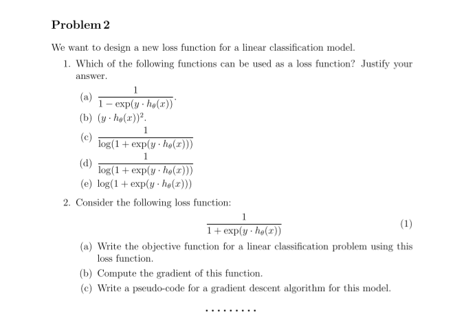 Solved Problem 2 We want to design a new loss function for a | Chegg.com