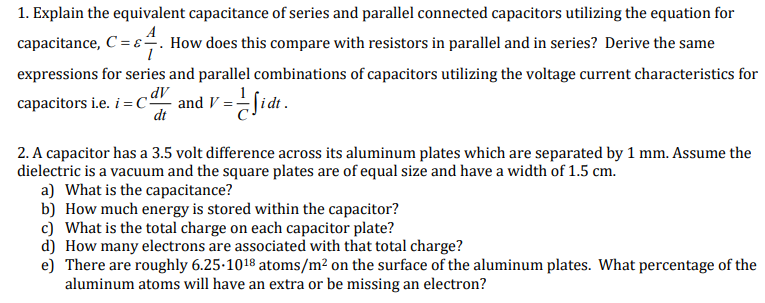 Solved 1. Explain the equivalent capacitance of series and | Chegg.com