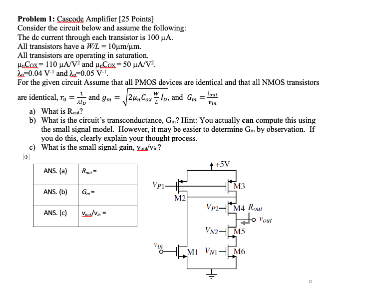 Solved Problem 1: Cascode Amplifier [25 Points] Consider the | Chegg.com
