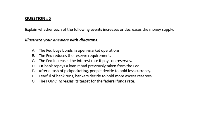 Solved QUESTION #5 Explain whether each of the following | Chegg.com