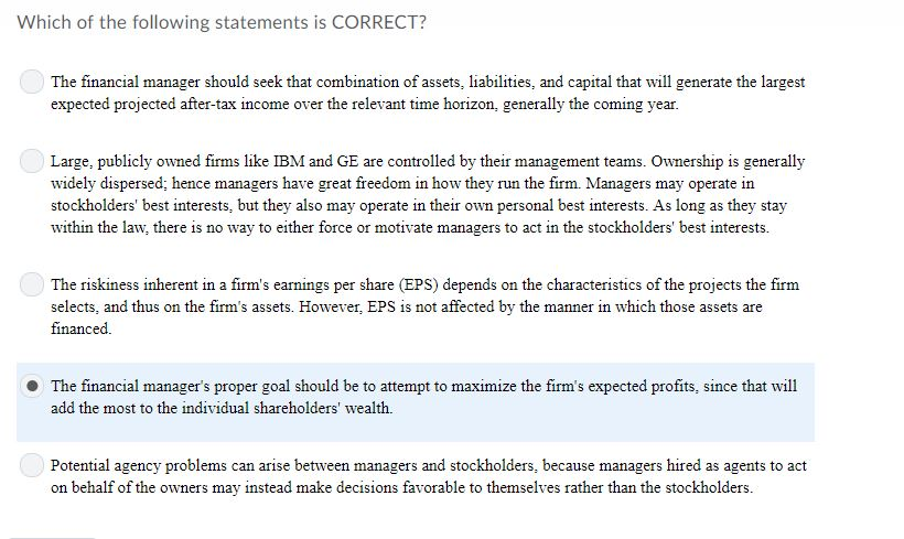 Solved Which of the following statements is CORRECT? The | Chegg.com