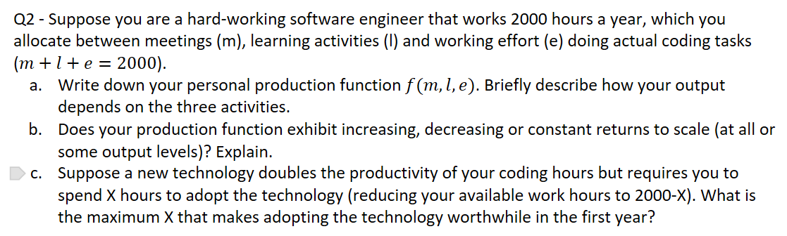 Solved Q2 - Suppose you are a hard-working software engineer | Chegg.com