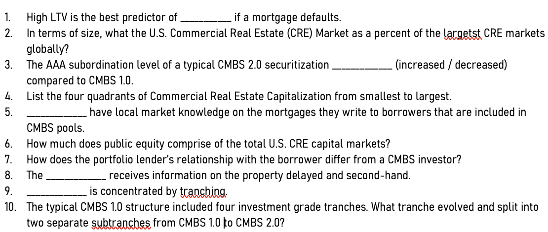Solved 1. High LTV is the best predictor of if a mortgage | Chegg.com