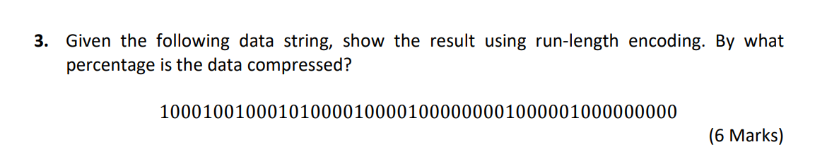Solved 3. Given the following data string, show the result | Chegg.com