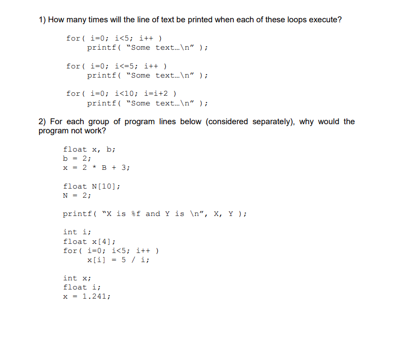 Solved 1) How many times will the line of text be printed | Chegg.com