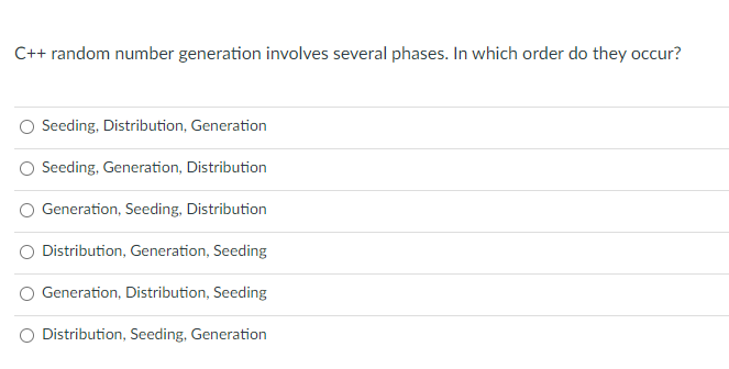 Solved C++ random number generation involves several phases. | Chegg.com