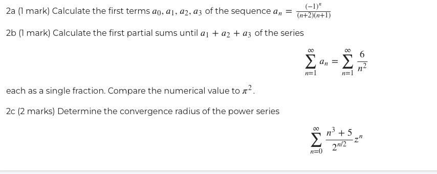 Solved 2a (1 mark) Calculate the first terms a0,a1,a2,a3 of | Chegg.com