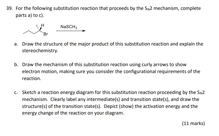 Solved 9. For the following substitution reaction that | Chegg.com