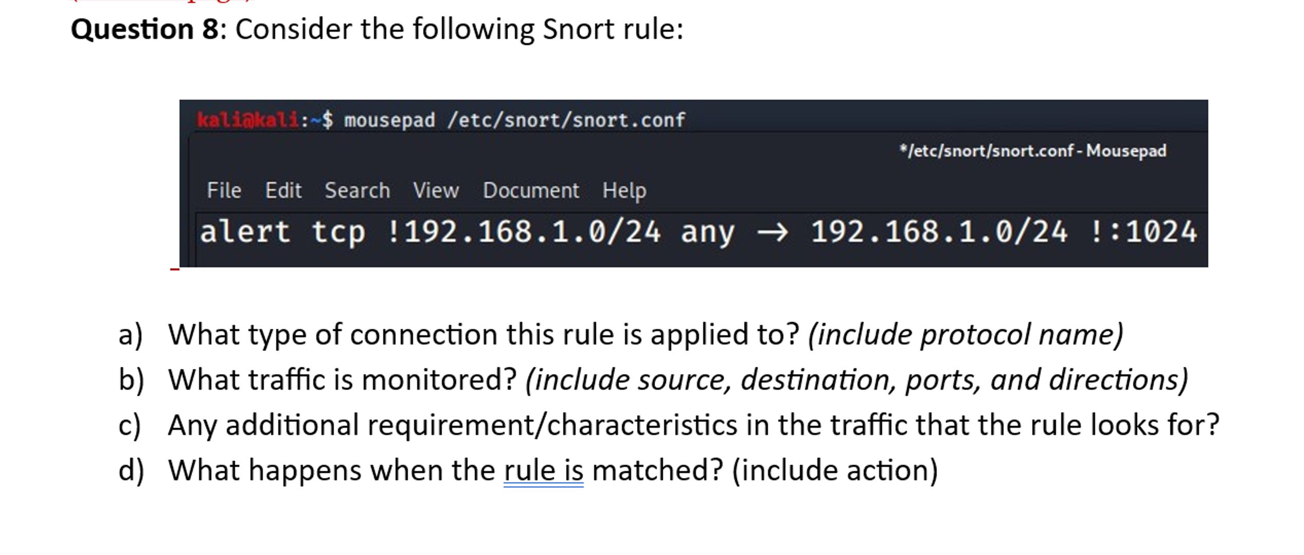 Solved Question 8: Consider the following Snort | Chegg.com