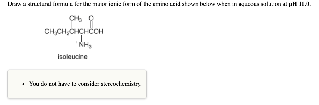 Solved Draw a structural formula for the major ionic form of | Chegg.com