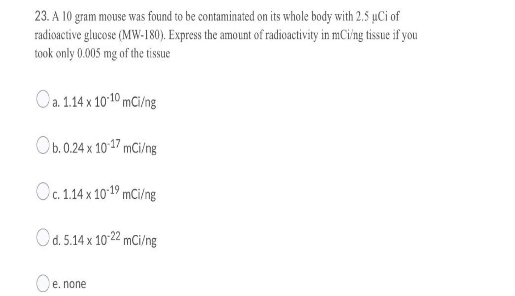 Solved 23. A 10 gram mouse was found to be contaminated on | Chegg.com