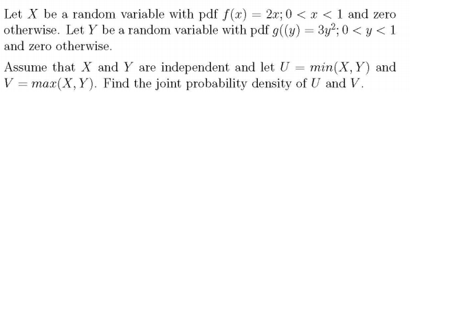 Solved Let X be a random variable with pdf f(x) = 2x; 0