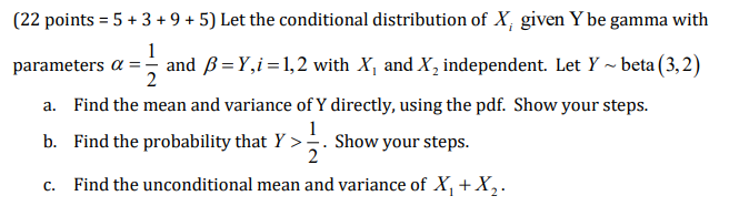 Solved (22 points = 5 + 3 + 9 + 5) Let the conditional | Chegg.com