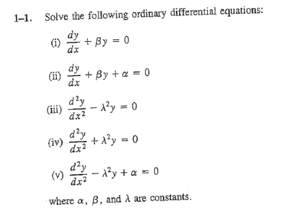 Solved 1-1. Solve the following ordinary differential | Chegg.com