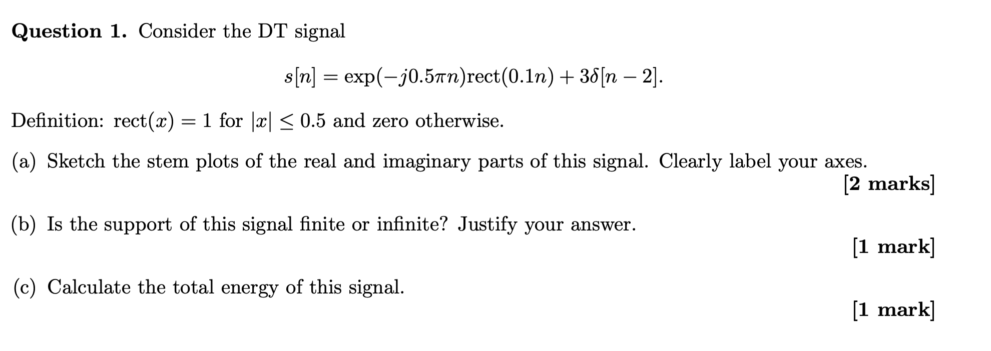 Solved Question 1. Consider the DT signal s[n] = | Chegg.com