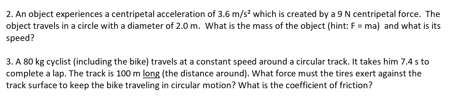 Solved 2. An object experiences a centripetal acceleration | Chegg.com