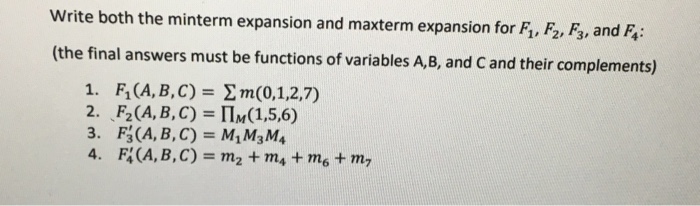 Solved Write Both The Minterm Expansion And Maxterm 