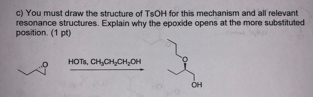 Solved c) You must draw the structure of TsOH for this | Chegg.com