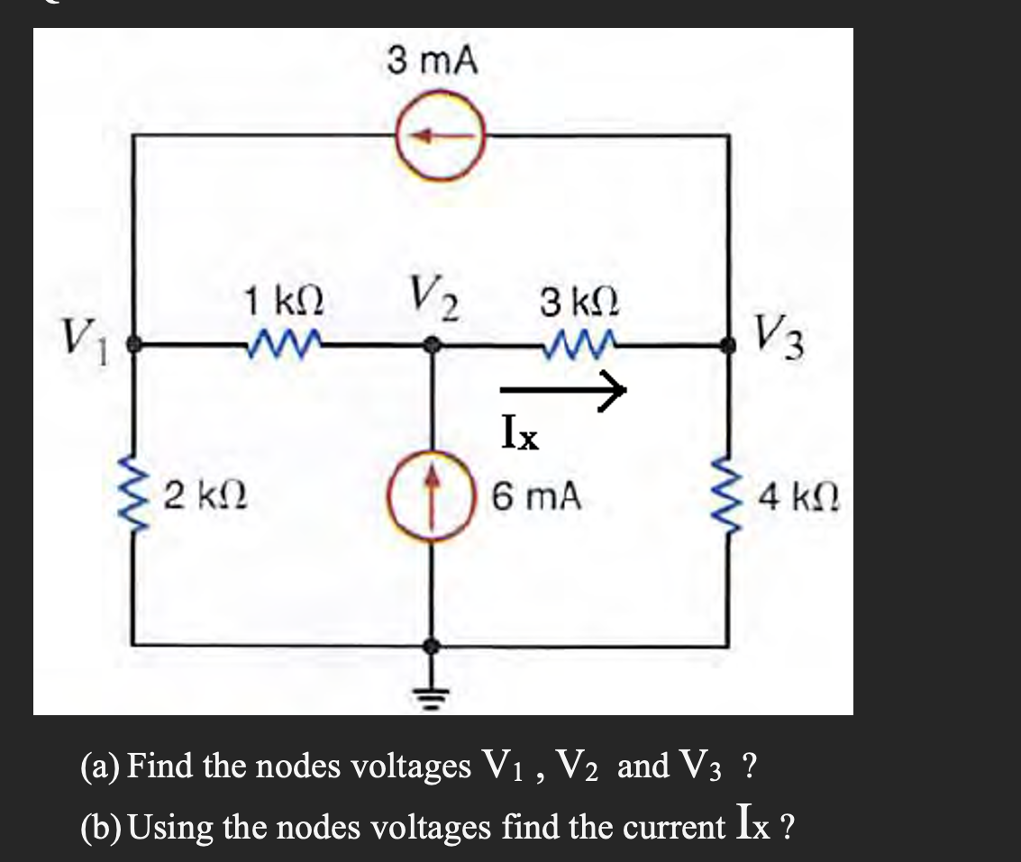 Solved (a) Find the nodes voltages V1,V2 and V3 ? (b) Using | Chegg.com