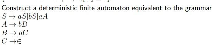 Solved Construct A Deterministic Finite Automaton Equivalent