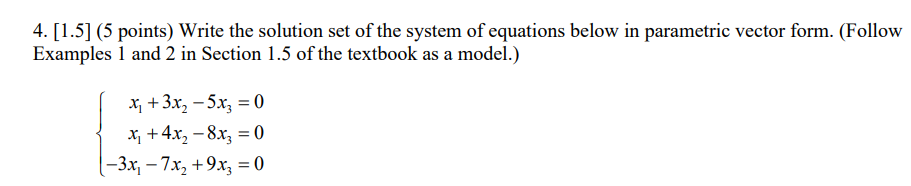 Solved 4. [1.5] (5 points) Write the solution set of the | Chegg.com