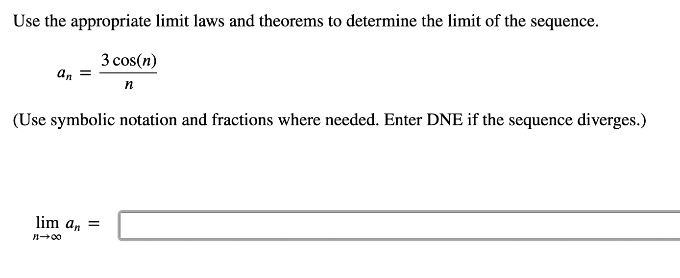 Solved Use the appropriate limit laws and theorems to | Chegg.com