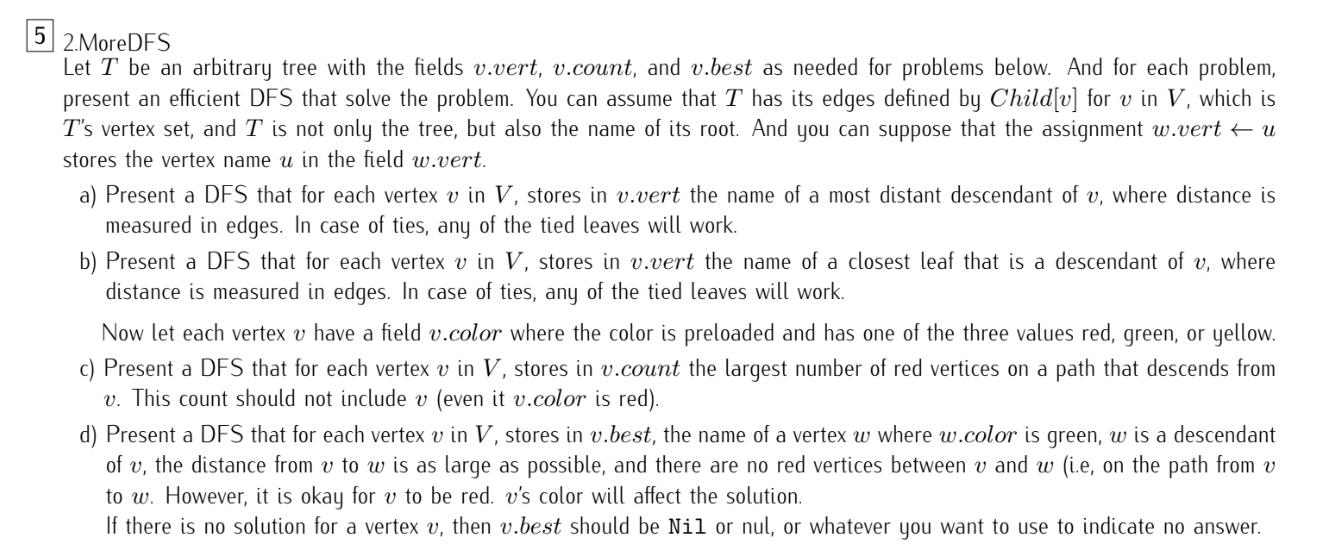 2.MoreDFS Let T be an arbitrary tree with the fields | Chegg.com