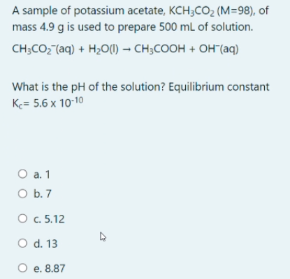 Solved A sample of potassium acetate, KCH3CO2 (M=98), of | Chegg.com