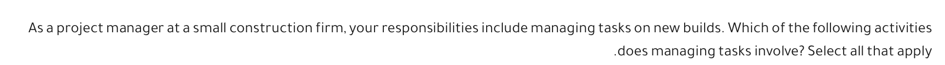 Solved As a project manager at a small construction firm, | Chegg.com