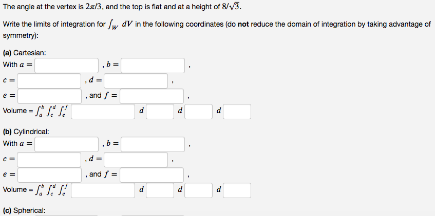 Solved The angle at the vertex is 2π/3, and the top is flat | Chegg.com