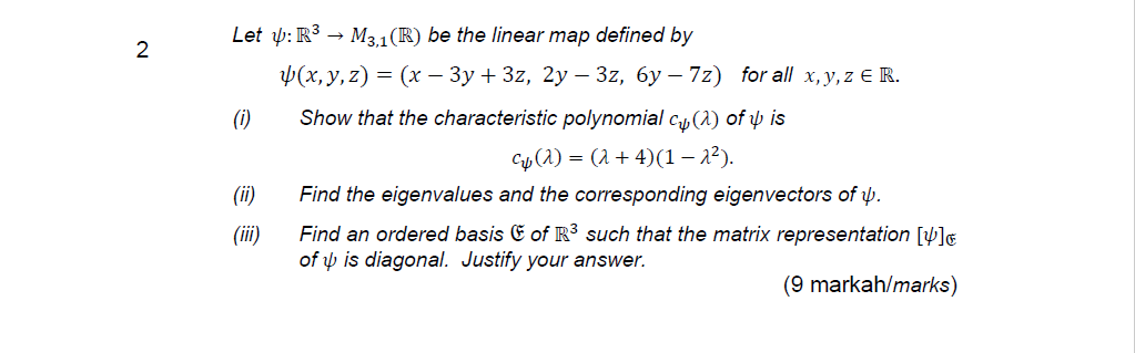 Solved Let ψ:R3→M3,1(R) be the linear map defined by | Chegg.com