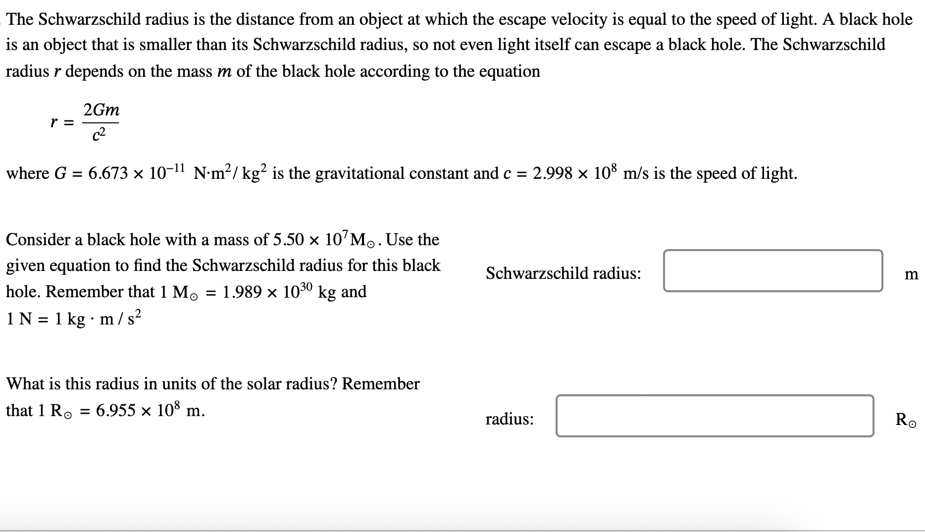 Solved The Schwarzschild radius is the distance from an | Chegg.com