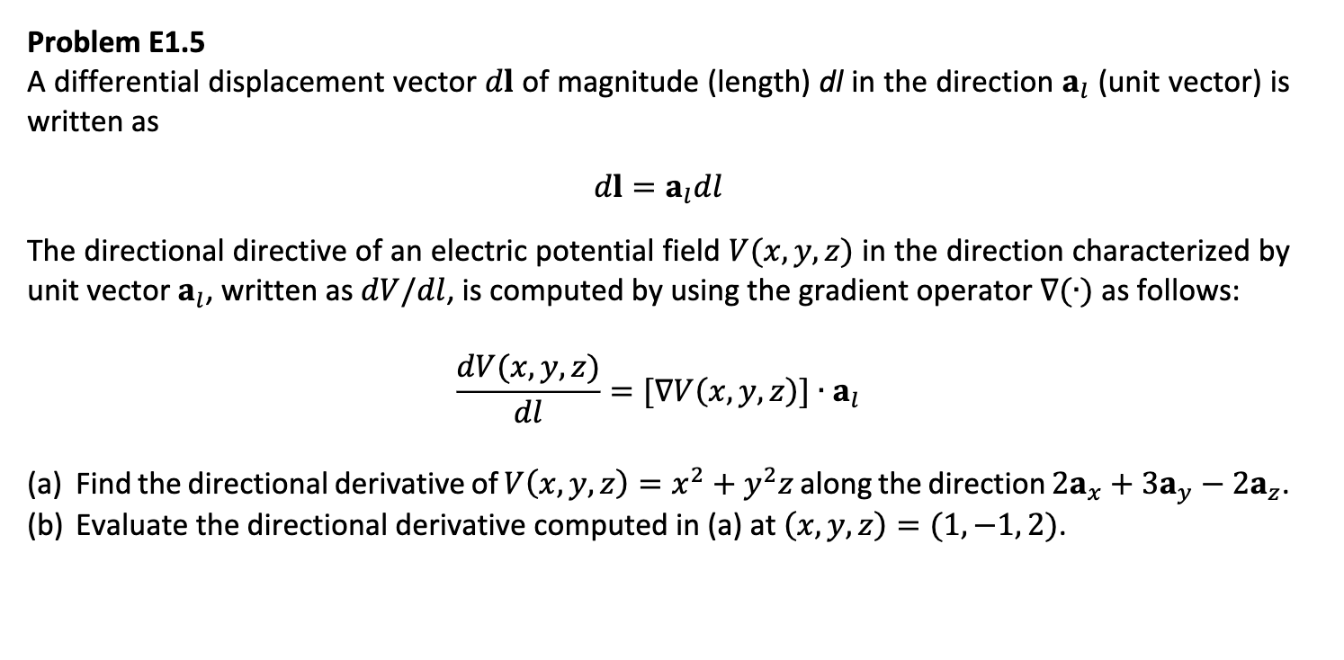 Solved Problem E1.5 A differential displacement vector dl of | Chegg.com