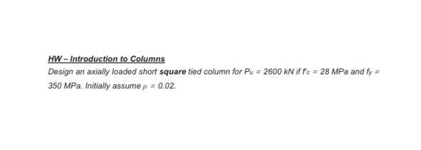 Solved HW - Introduction to Columns Design an axially loaded | Chegg.com