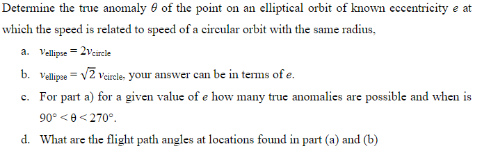 Solved Determine the true anomaly 0 of the point on an | Chegg.com
