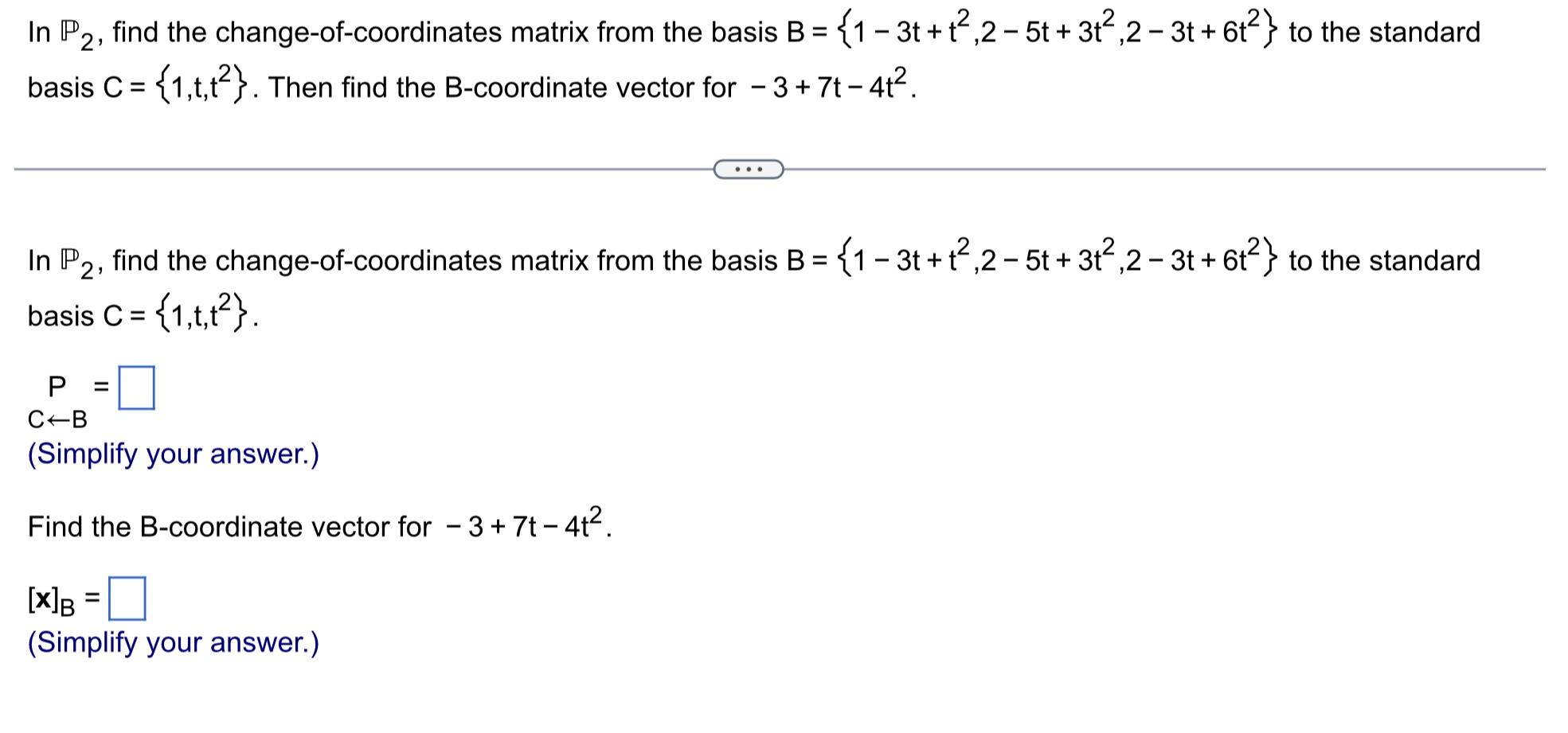 Solved InP2, find the change-of-coordinates matrix from the | Chegg.com