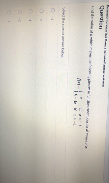 Solved Determine the Value That Makes a Piecewise Function | Chegg.com