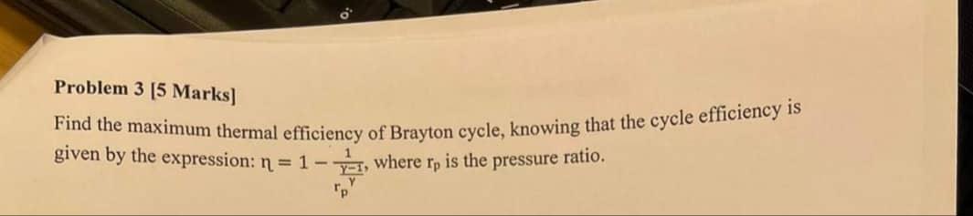 Solved Problem 3 [5 Marks) Find the maximum thermal | Chegg.com