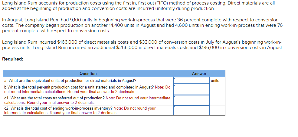 Solved Long Island Rum accounts for production costs using | Chegg.com