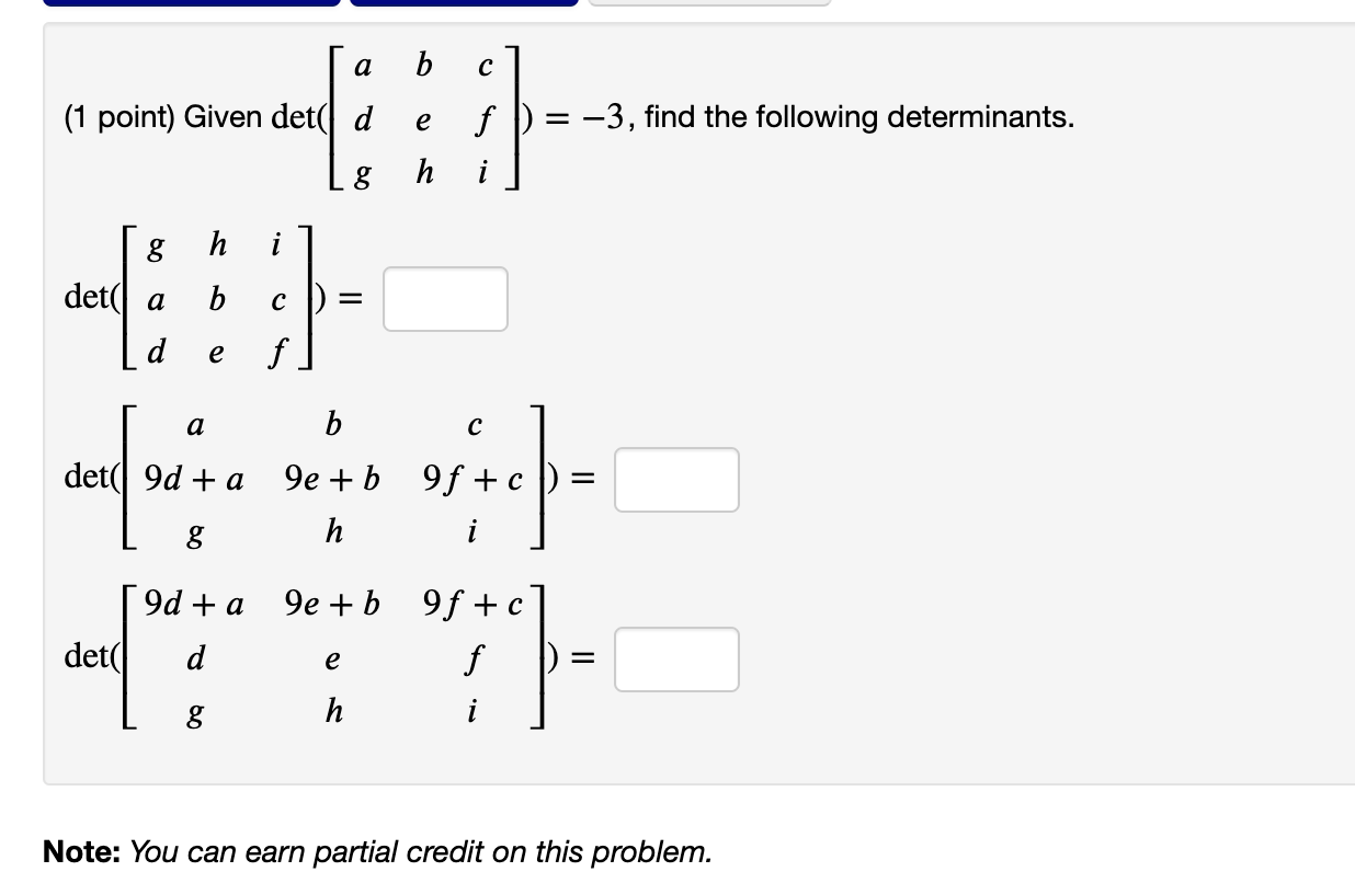 Solved a b с (1 point) Given det( d е -3, find the following | Chegg.com