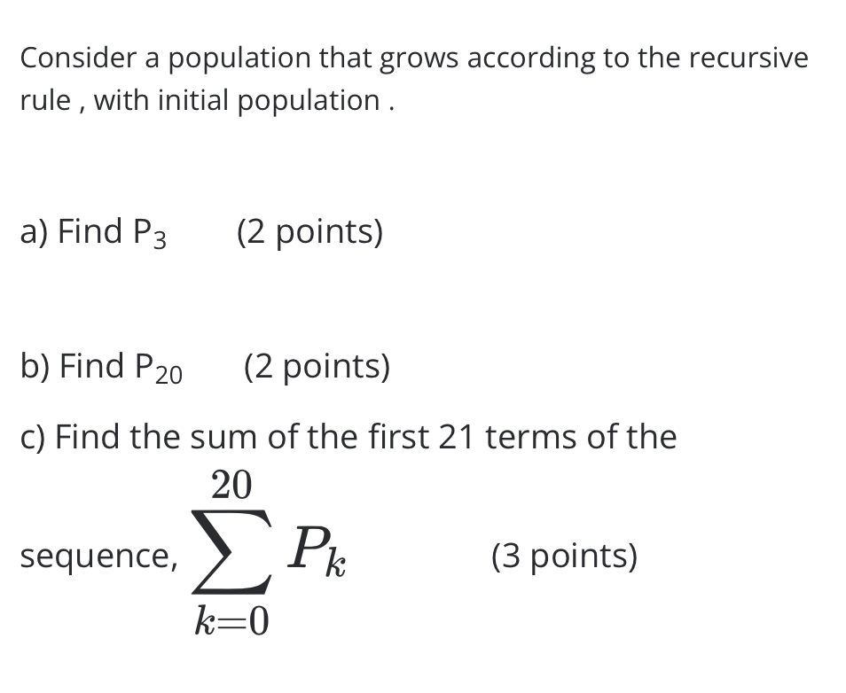 Solved Consider a population that grows according to the | Chegg.com
