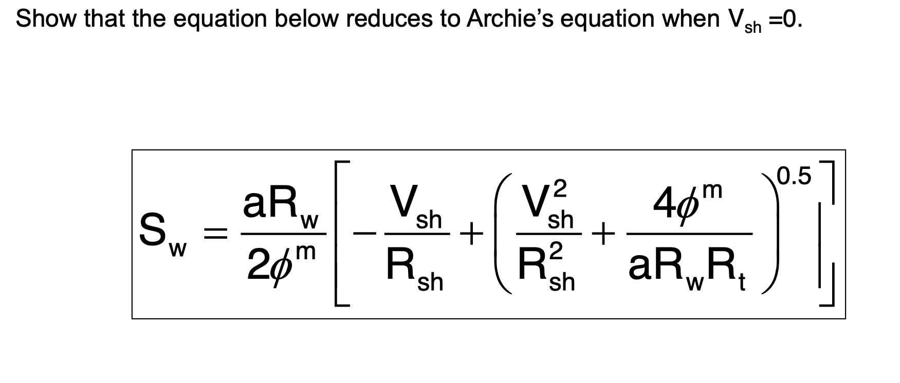 Solved Show that the equation below reduces to Archie's | Chegg.com