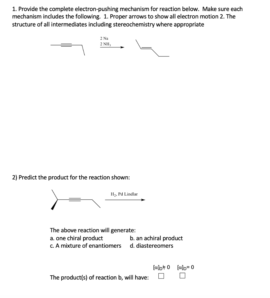 Solved 1. Provide the complete electron-pushing mechanism | Chegg.com