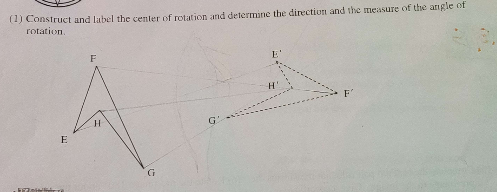 (1) Construct and label the center of rotation and | Chegg.com