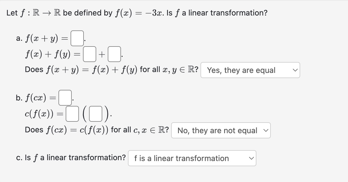 Solved Let f:R→R be defined by f(x)=-3x. Is f a linear | Chegg.com Solved Let f:R→R be defined by f(x)=-3x. Is f a linear | Chegg.com