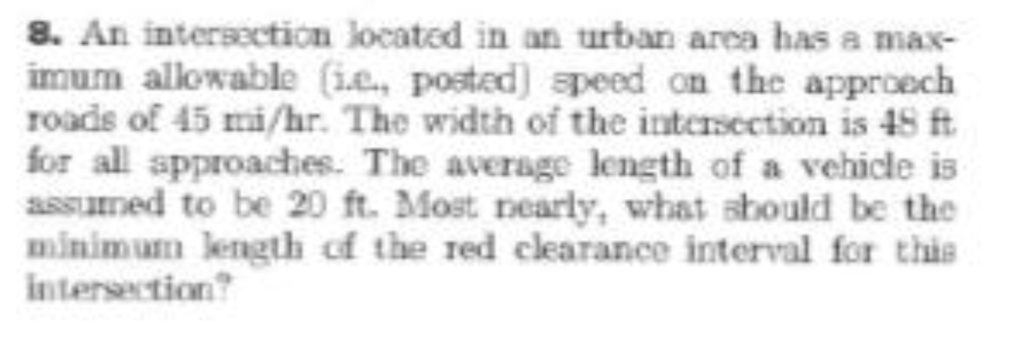 Solved 8. An intersection located in an urban area has a | Chegg.com