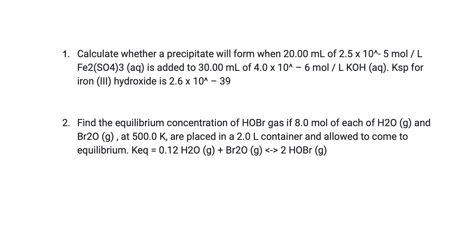 Solved 1. Calculate whether a precipitate will form when | Chegg.com
