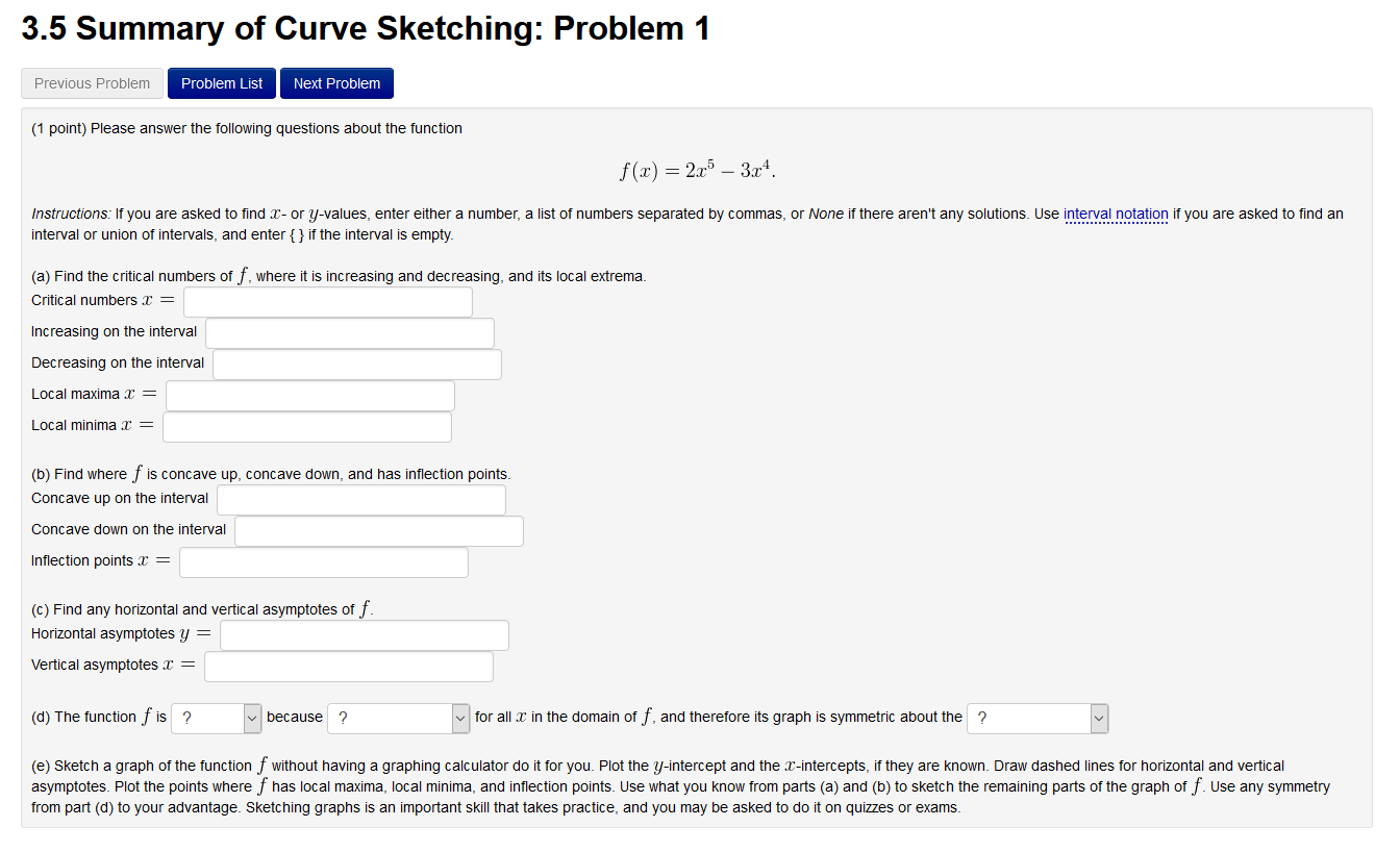 Solved 3.5 Summary of Curve Sketching: Problem 1 Previous | Chegg.com Solved 3.5 Summary of Curve Sketching: Problem 1 Previous | Chegg.com